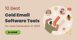 10 Best Cold Email Software Tools for Lead Generation in 2022